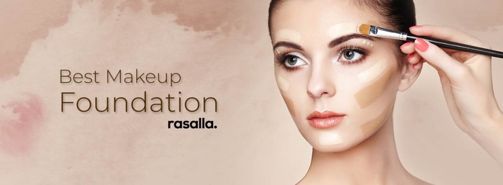 Best Makeup Foundation: Everything You Need To Know About - A Close Look
